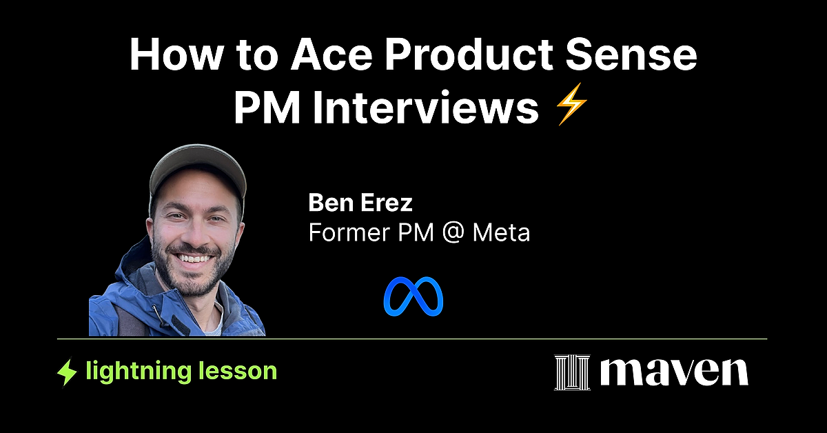 How to Ace Product Sense PM Interviews